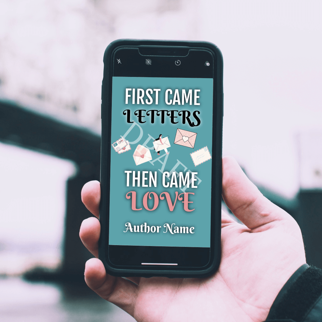 First Came Letters Then Came Love - The Book Cover Designer
