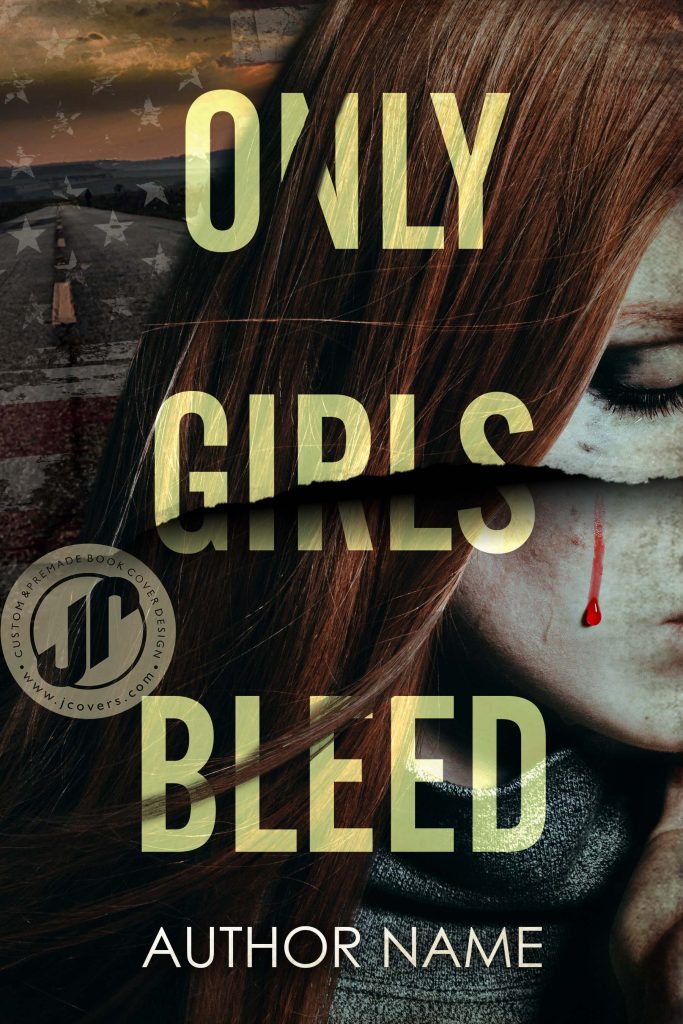 ONLY GIRLS BLEED - The Book Cover Designer